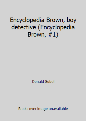 Pre-Owned Encyclopedia Brown, boy detective (Encyclopedia Brown, #1 ...