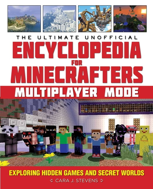 Encyclopedia for Minecrafters: The Ultimate Unofficial Encyclopedia for ...
