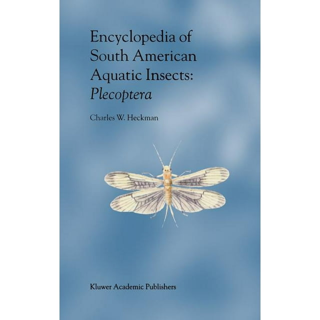 Encyclopedia of South American Aquatic Insects: Encyclopedia of South ...