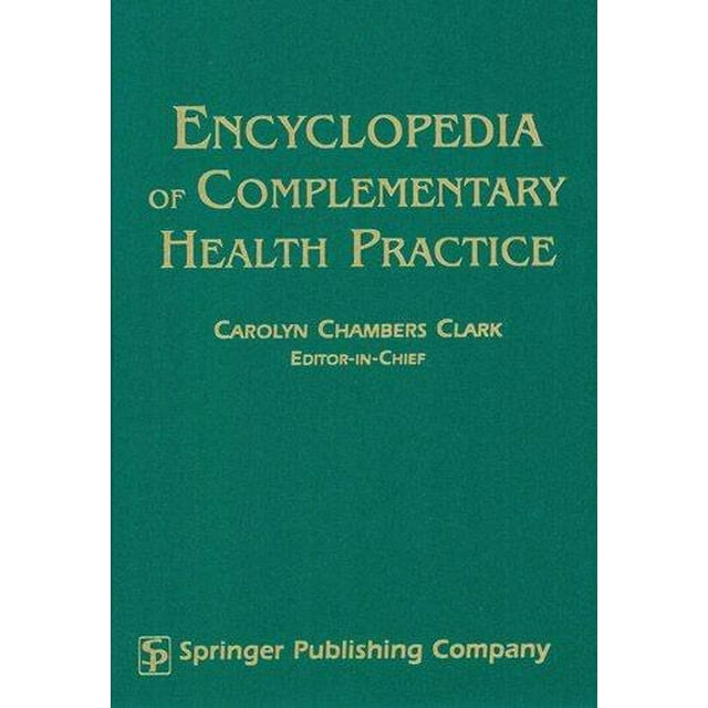 Pre-Owned Encyclopedia of Complementary Health Practice 9780826112378 ...