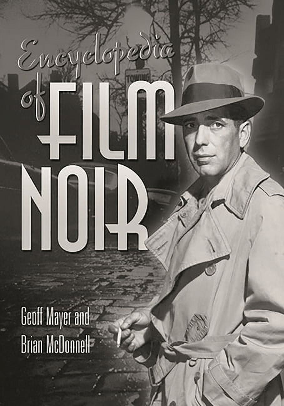 Encyclopedia of Film Noir, (Hardcover) - Walmart.com