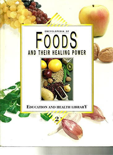 Pre-Owned Encyclopedia of Foods and Their Healing Power: A Guide to ...