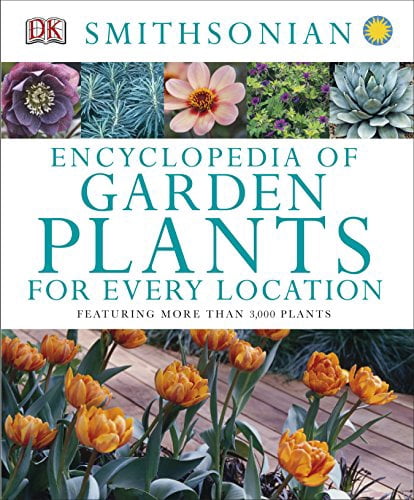 Pre-Owned Encyclopedia of Garden Plants for Every Location: Featuring ...
