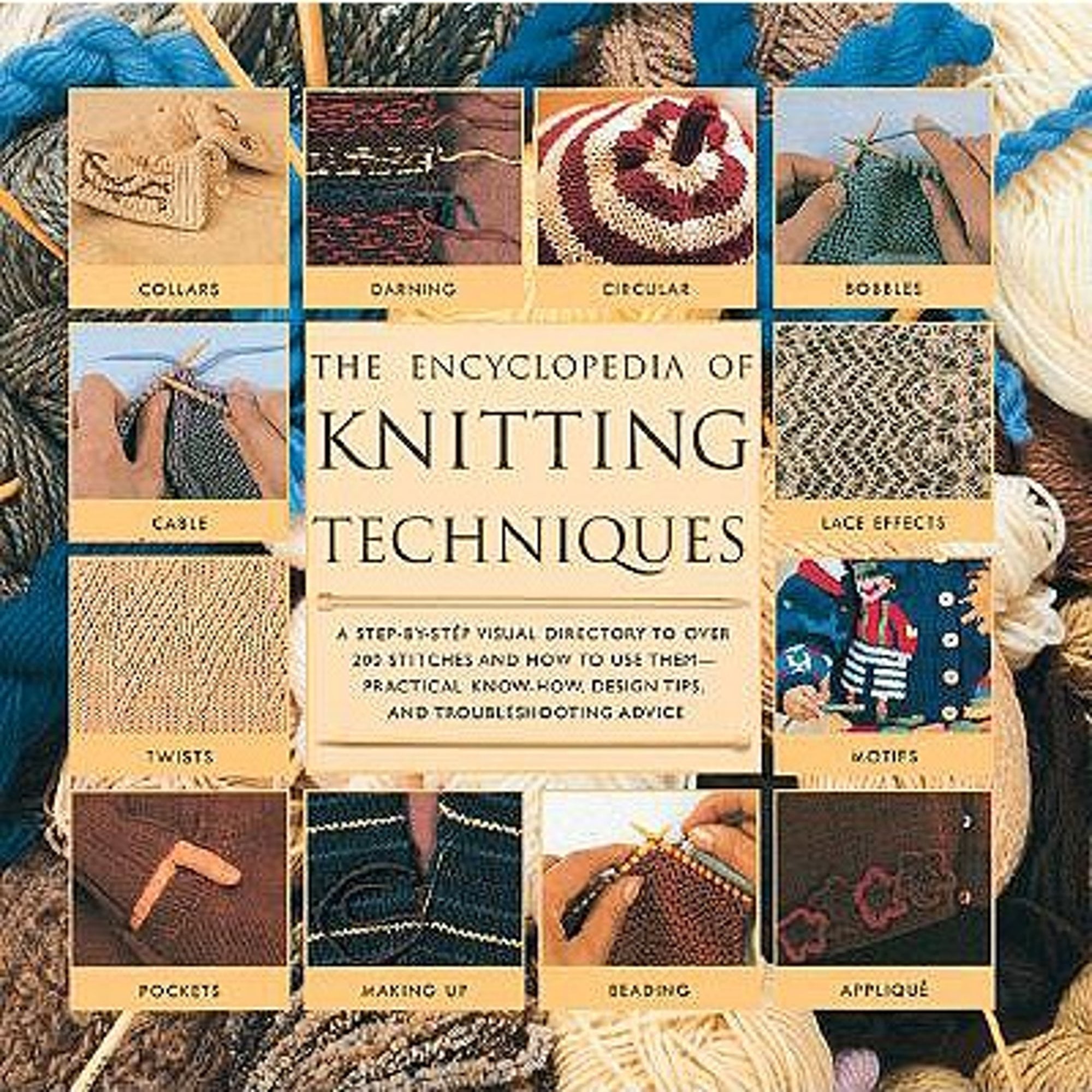Pre-Owned Encyclopedia Of Knitting Techniques: A Step-by-step Visual ...