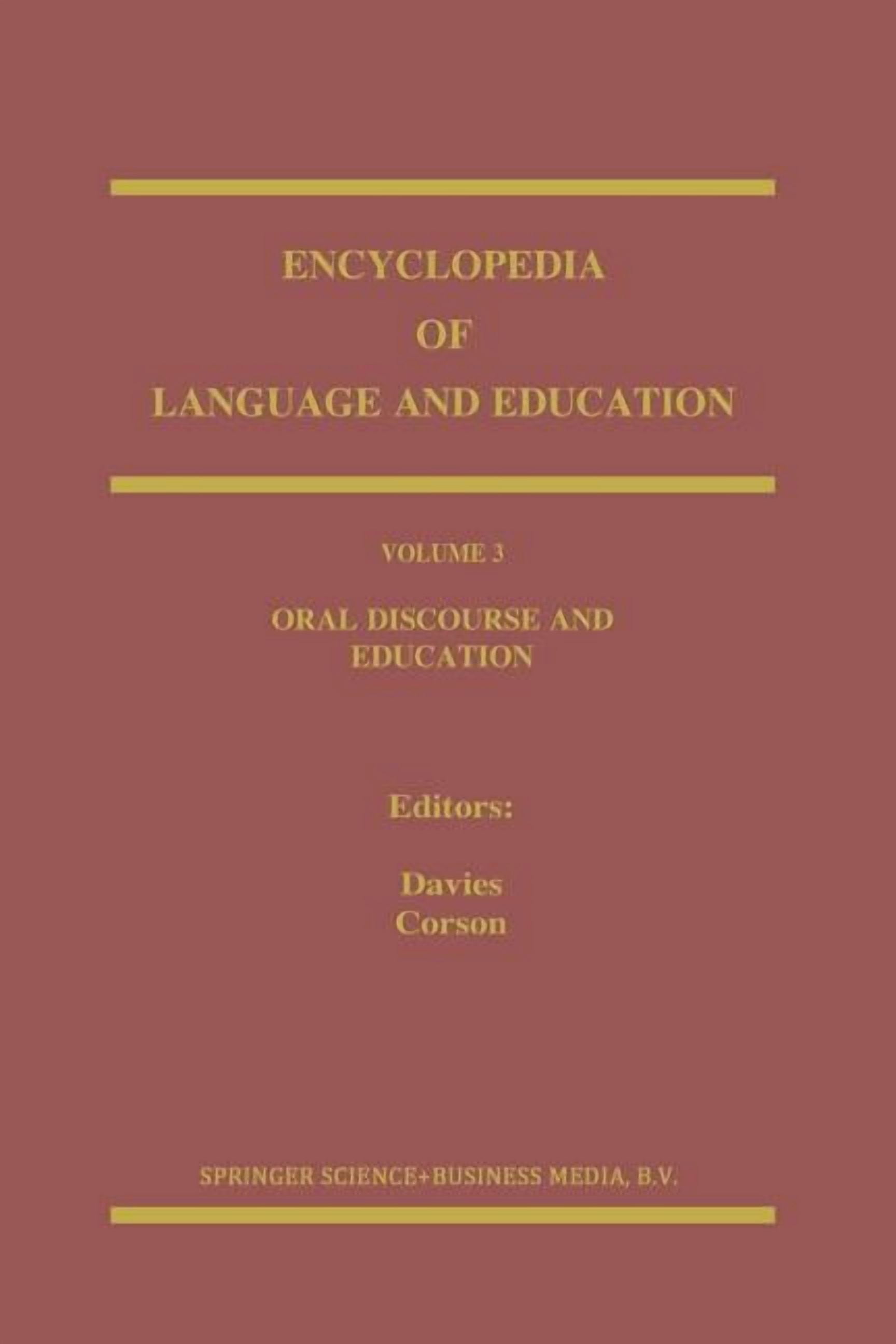 Encyclopedia of Language and Education: Oral Discourse and Education ...