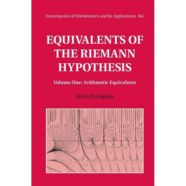 Encyclopedia of Mathematics and Its Appl Equivalents of the Riemann ...