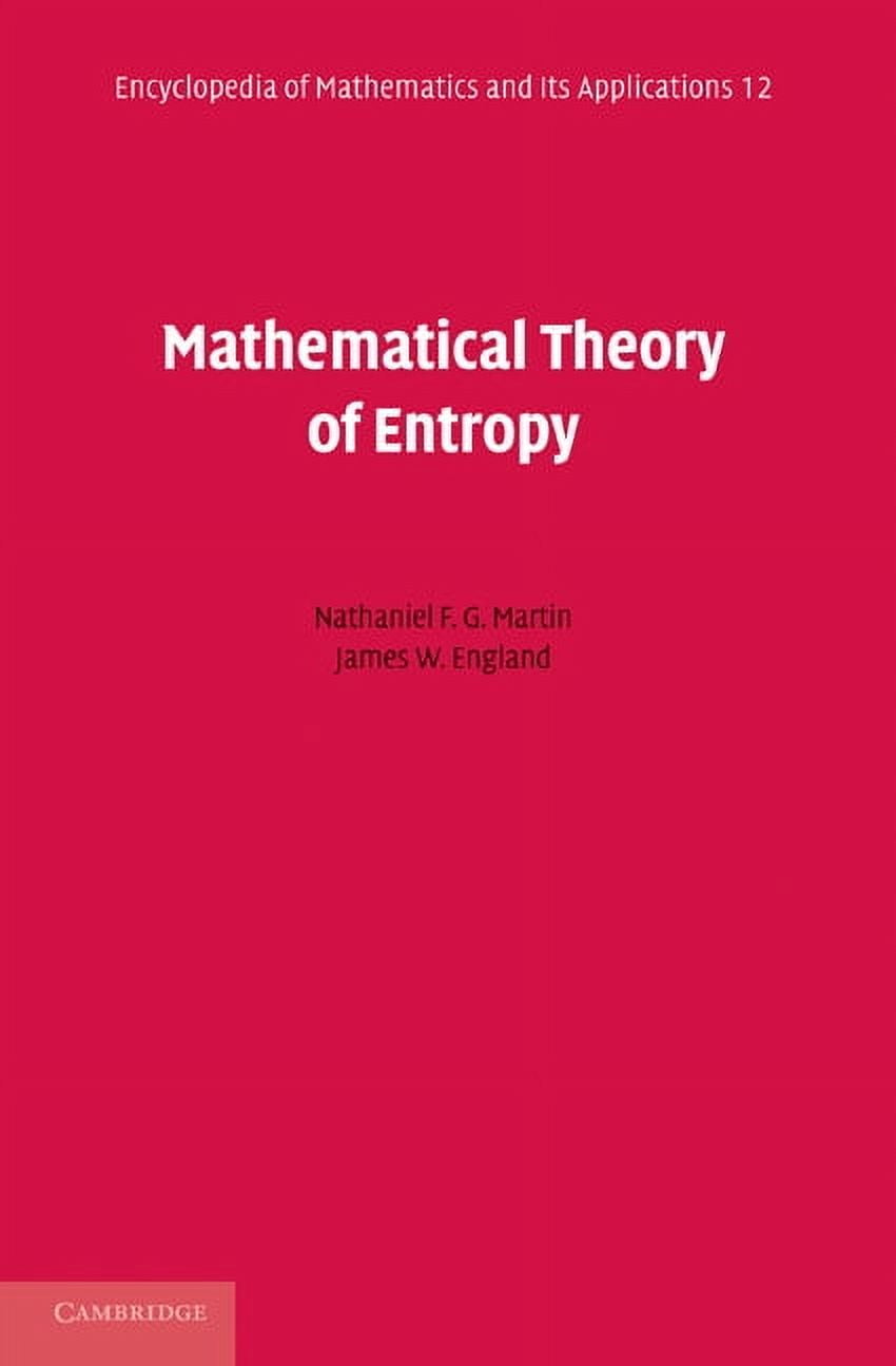 Encyclopedia of Mathematics and Its Appl Mathematical Theory of Entropy ...