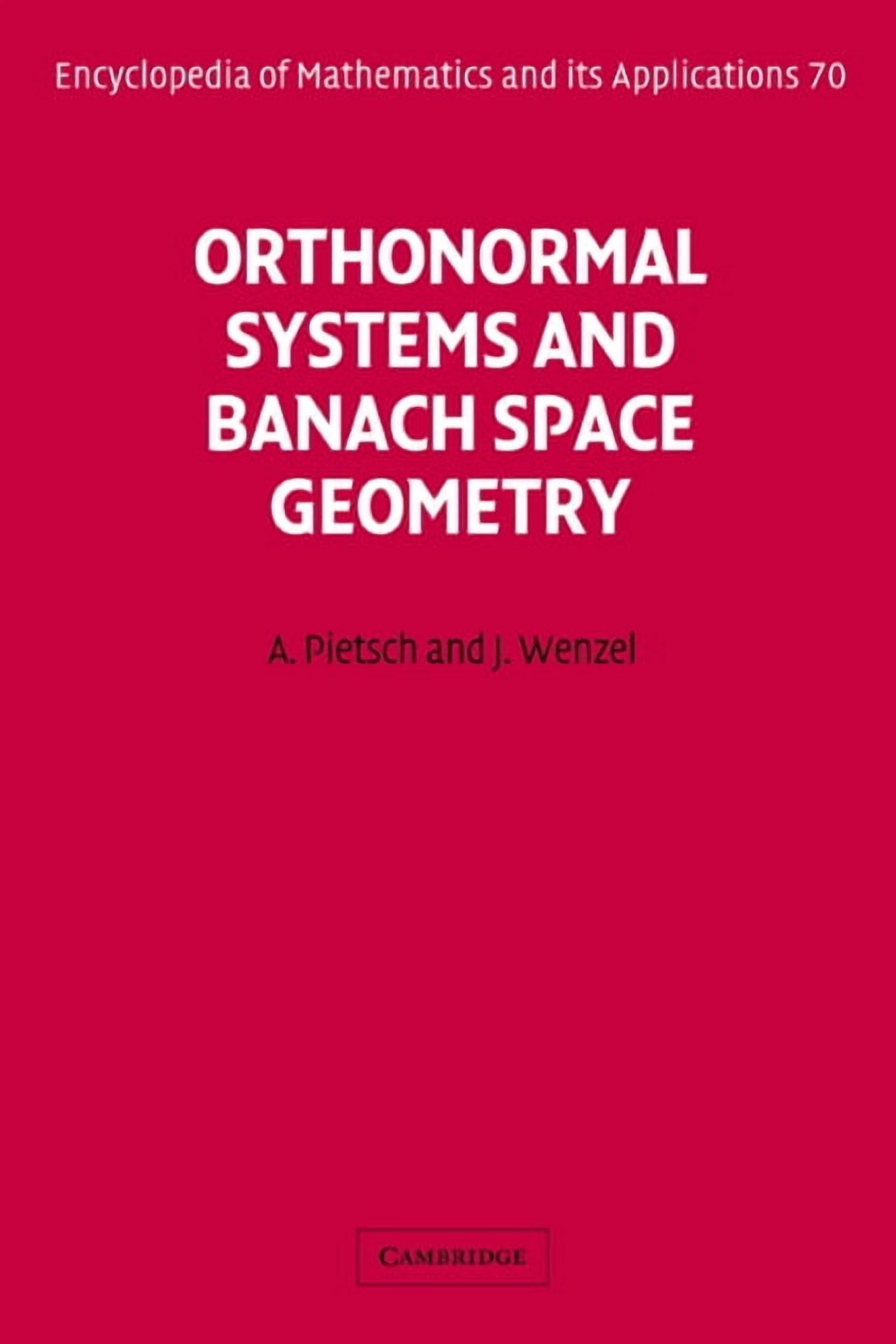 Encyclopedia of Mathematics and Its Appl Orthonormal Systems and Banach ...