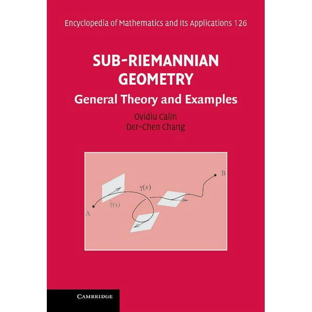 Encyclopedia of Mathematics and Its Appl Sub-Riemannian Geometry ...