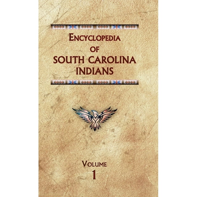 Encyclopedia of Native Americans: Encyclopedia of South Carolina ...