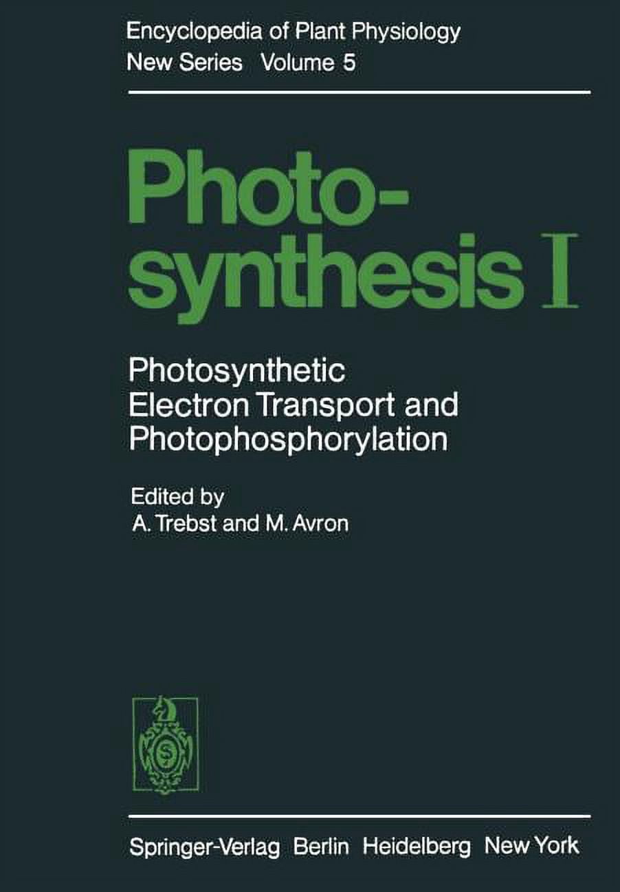 Encyclopedia of Plant Physiology Photosynthesis I: Photosynthetic ...