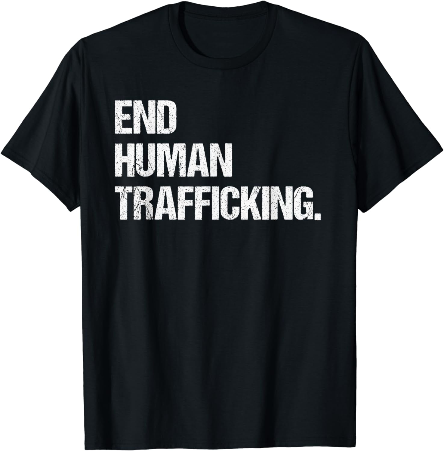End Human Trafficking Awareness T Shirt