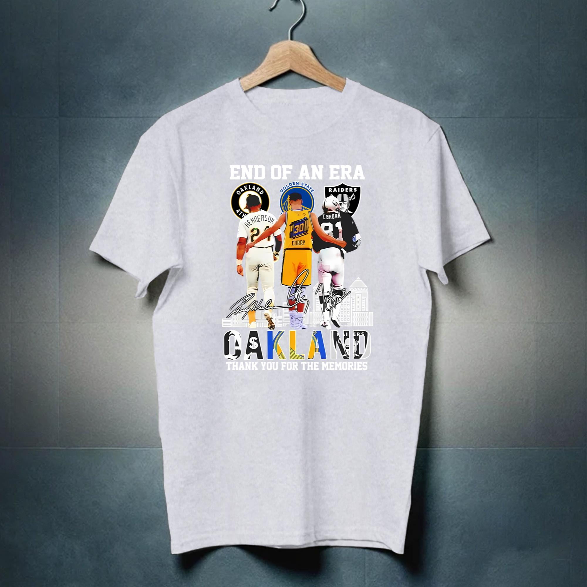 End Of An Era Oakland Sports Teams Thank You For The Memories T-shirt ...