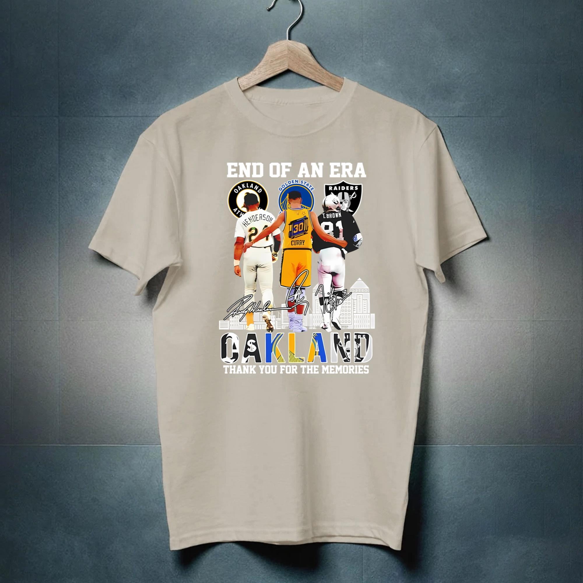 End Of An Era Oakland Sports Teams Thank You For The Memories T-shirt ...