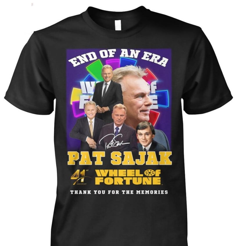 End Of An Era Pat Sajak 41St Anniversary T-Shirt Wheel Of Fortune Thank ...