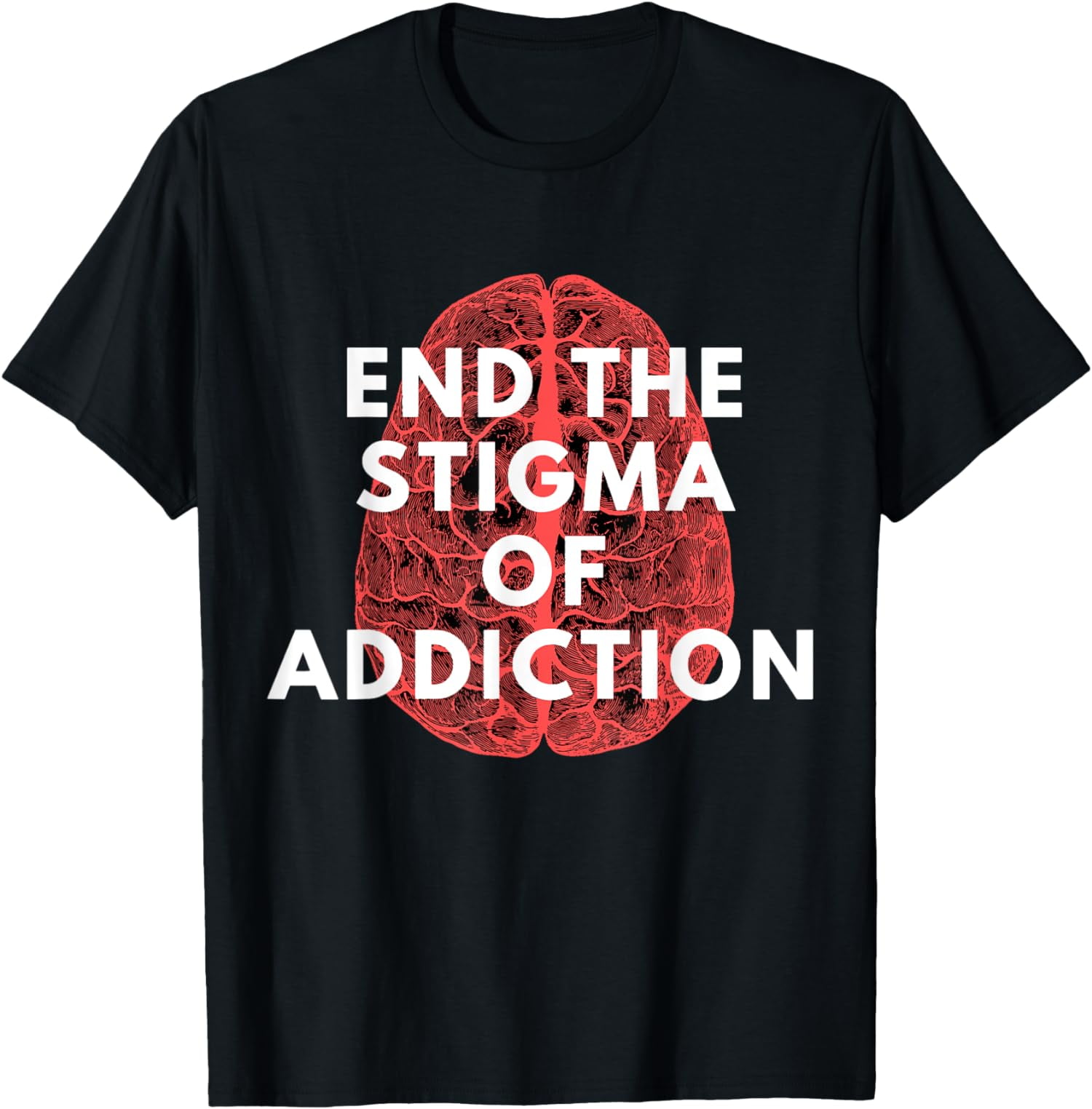 End The Stigma of Addiction Recovery AA NA Sober 12 Steps T-Shirt ...