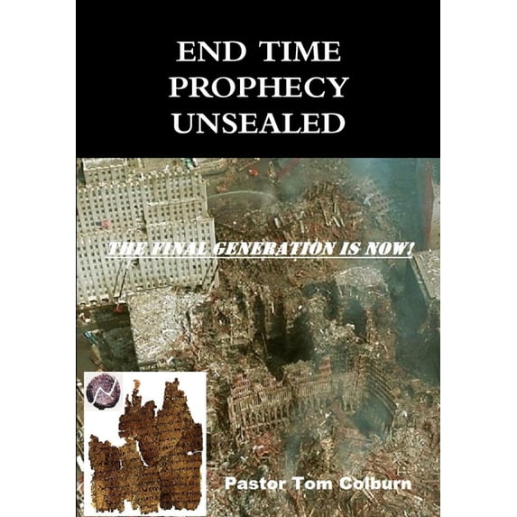End Time Prophecy Unsealed (Paperback) - Walmart.com