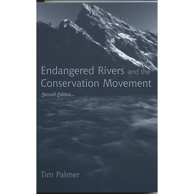 Endangered Rivers and the Conservation Movement, (Paperback) - Walmart ...