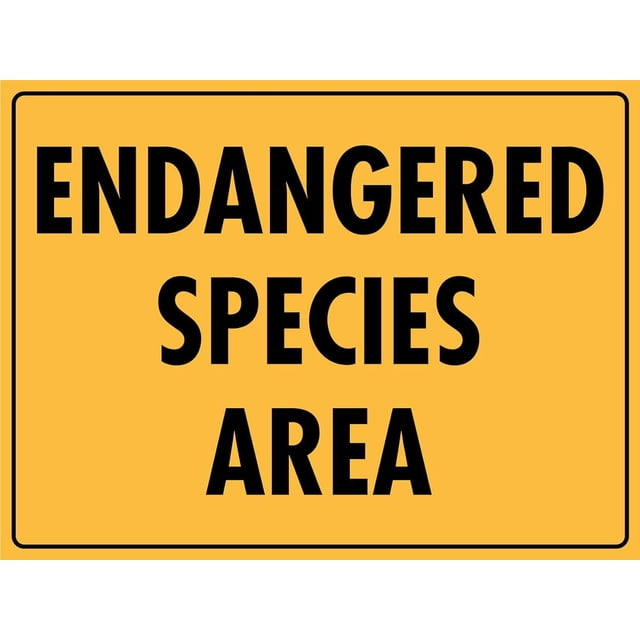 Endangered Species Area Sign Metal Tin Sign 8x12 Inches Caution Danger ...
