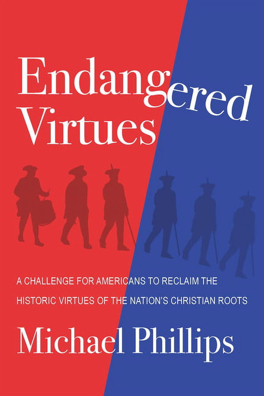 Endangered Virtues and the Coming Ideological War: A Challenge for ...