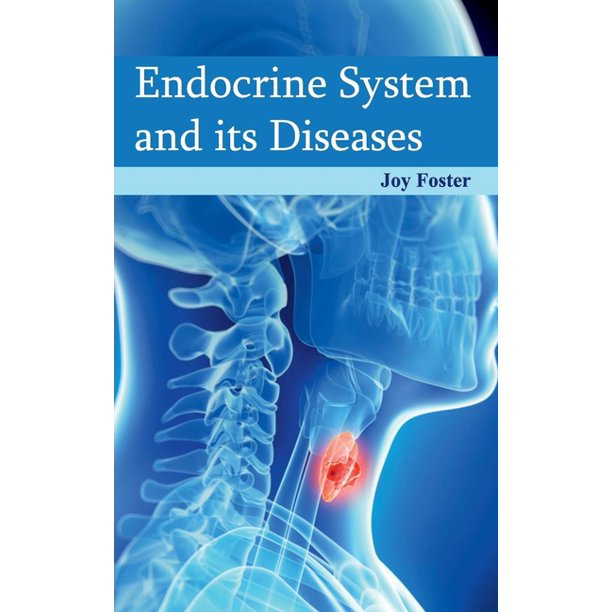 Endocrine System and Its Diseases (Hardcover) - Walmart.com