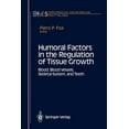 Endocrinology and Metabolism: Humoral Factors in the Regulation of Tissue Growth: Blood, Blood ...