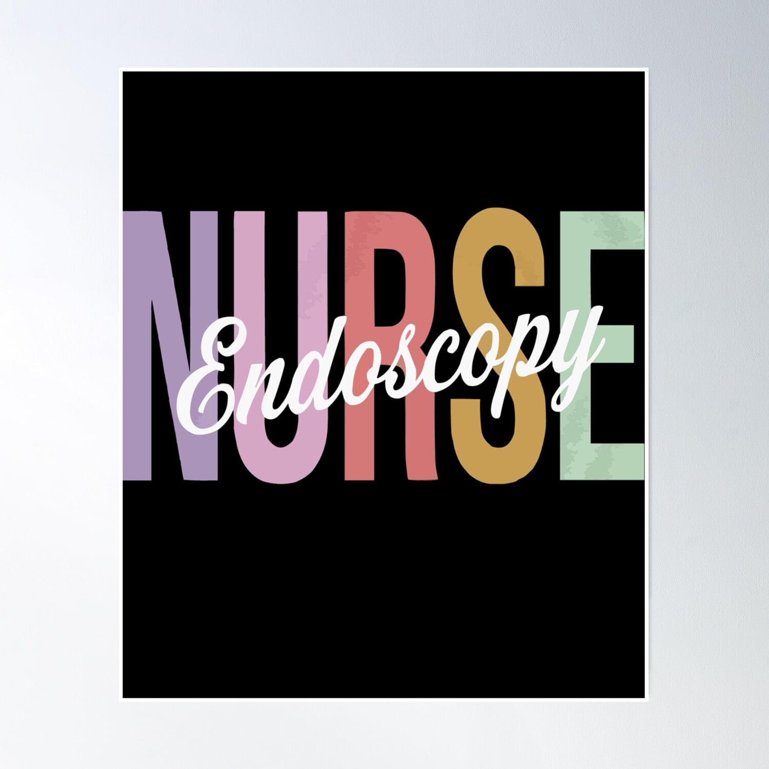 Endoscopy Nurse Gi Nurse Poster Wall Art, Modern Wall Decor, 12x18 ...
