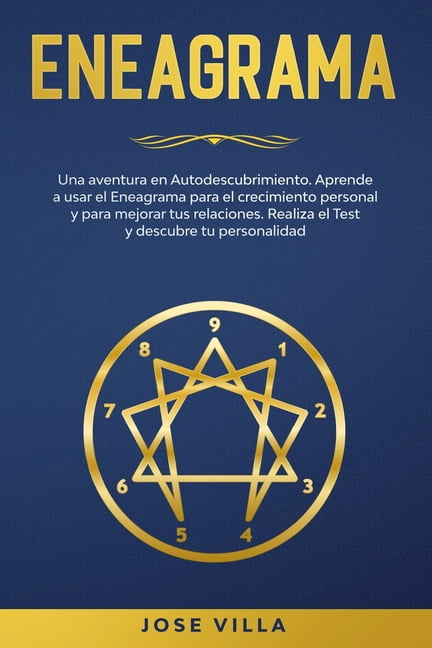 Eneagrama : Una aventura en Autodescubrimiento. Aprende a usar el ...