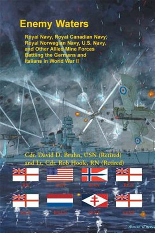 Pre-Owned Enemy Waters: Royal Navy, Royal Canadian Navy, Royal ...