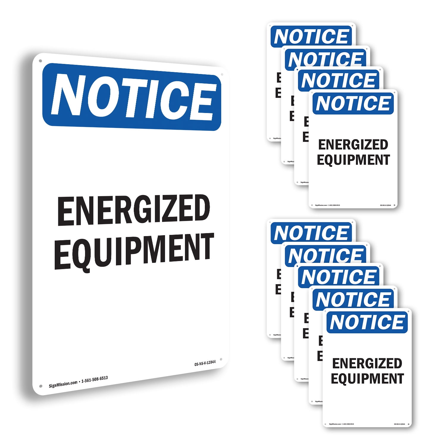 Energized Equipment OSHA Notice Aluminum Sign 24 Inch x 18 Inch - 10 ...