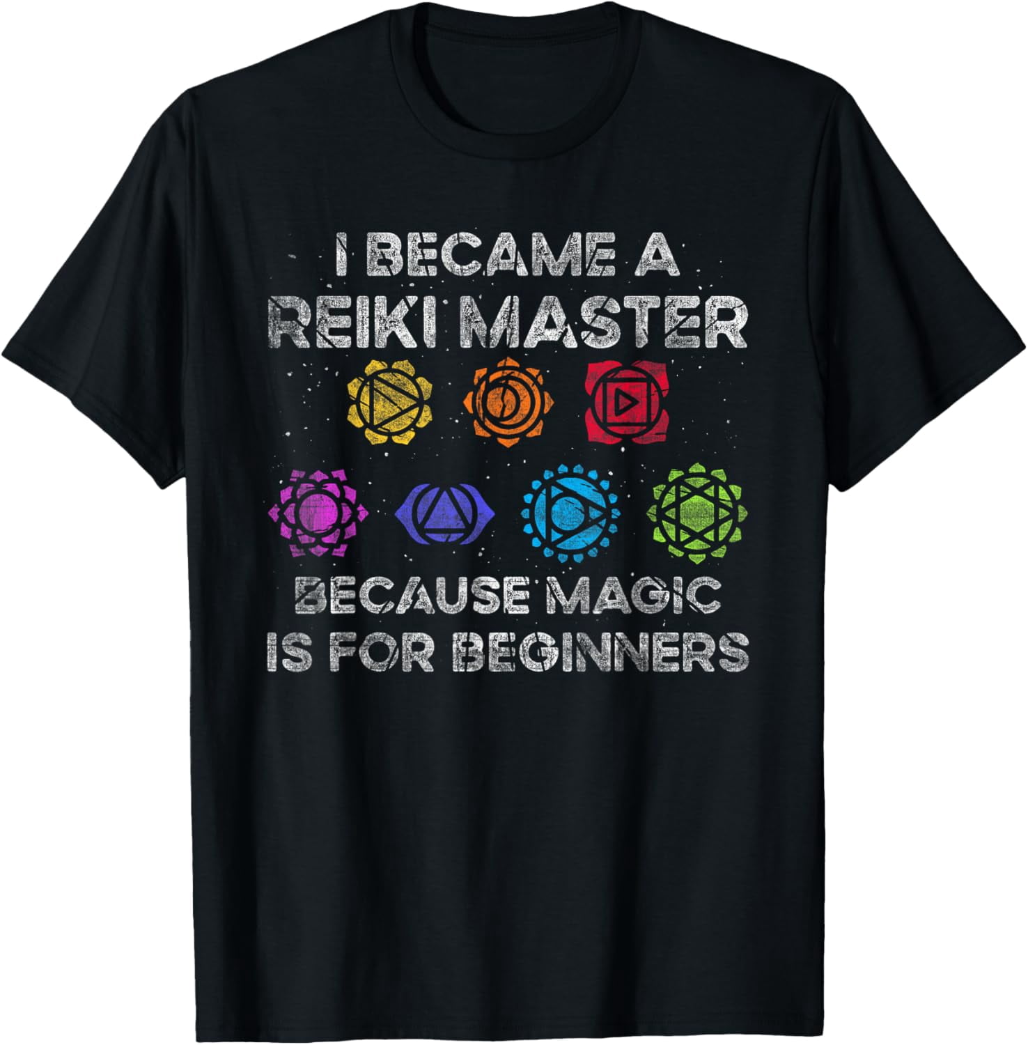 Energy Chakra Holistic Buddha I Became A Reiki Master T-Shirt men and women can wear, black ...