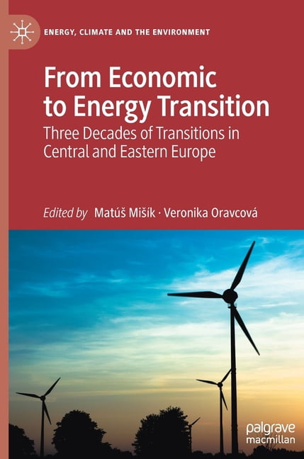 Energy, Climate and the Environment From Economic to Energy Transition ...