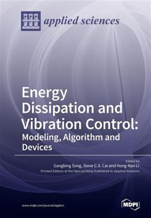 Pre-Owned Energy Dissipation and Vibration Control: Modeling, Algorithm ...
