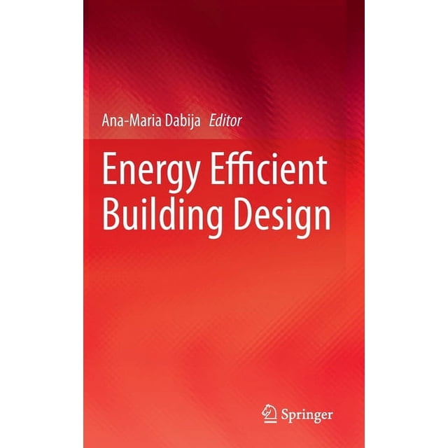 Energy Efficient Building Design, (Hardcover) - Walmart Business Supplies