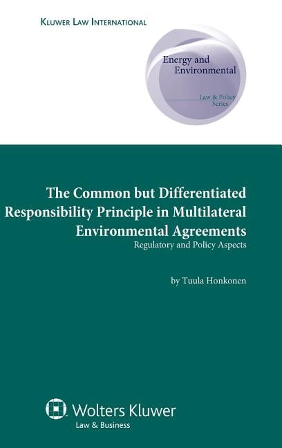 Energy and Environmental Law & Polic The Common but Differentiated ...
