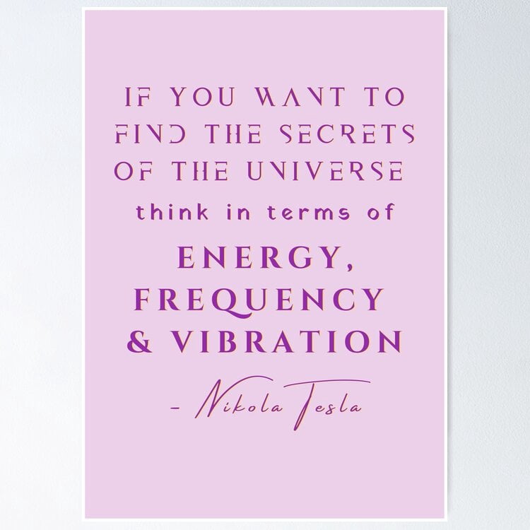 Energy, Frequency & Vibration Tesla Secrets Poster- Unframed Poster ...