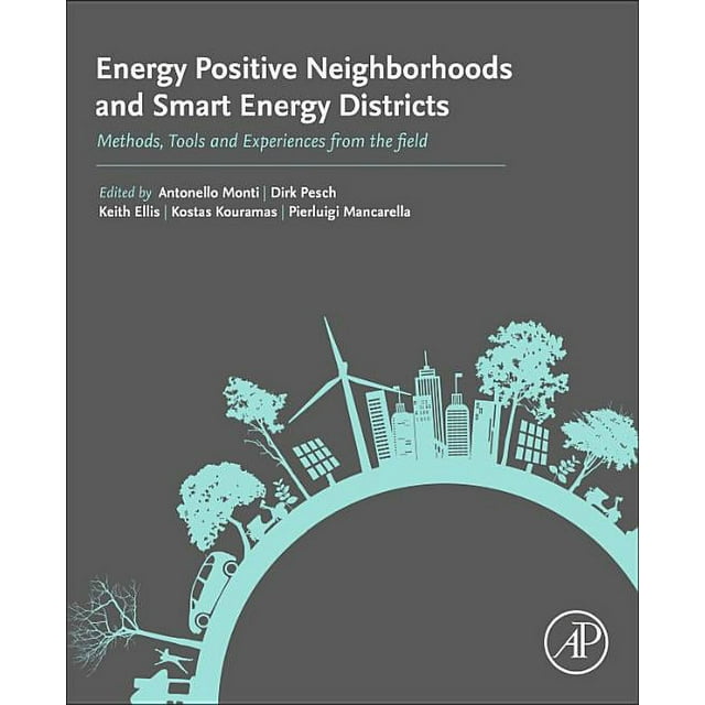 Energy Positive Neighborhoods and Smart Energy Districts: Methods ...