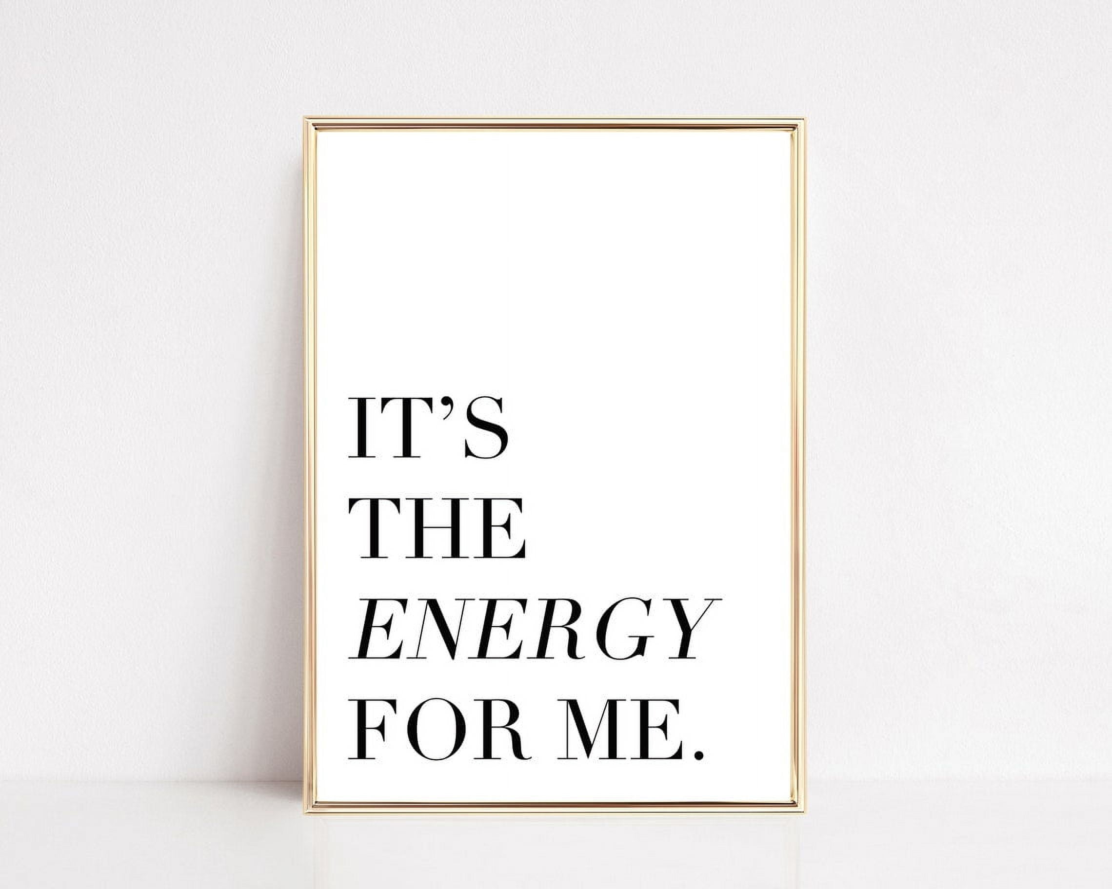Its The Energy For Me Print Tik Tok Wall Art Typography Print Dorm ...