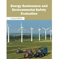 Energy Sustenance and Environmental Safety Evaluation (Hardcover ...