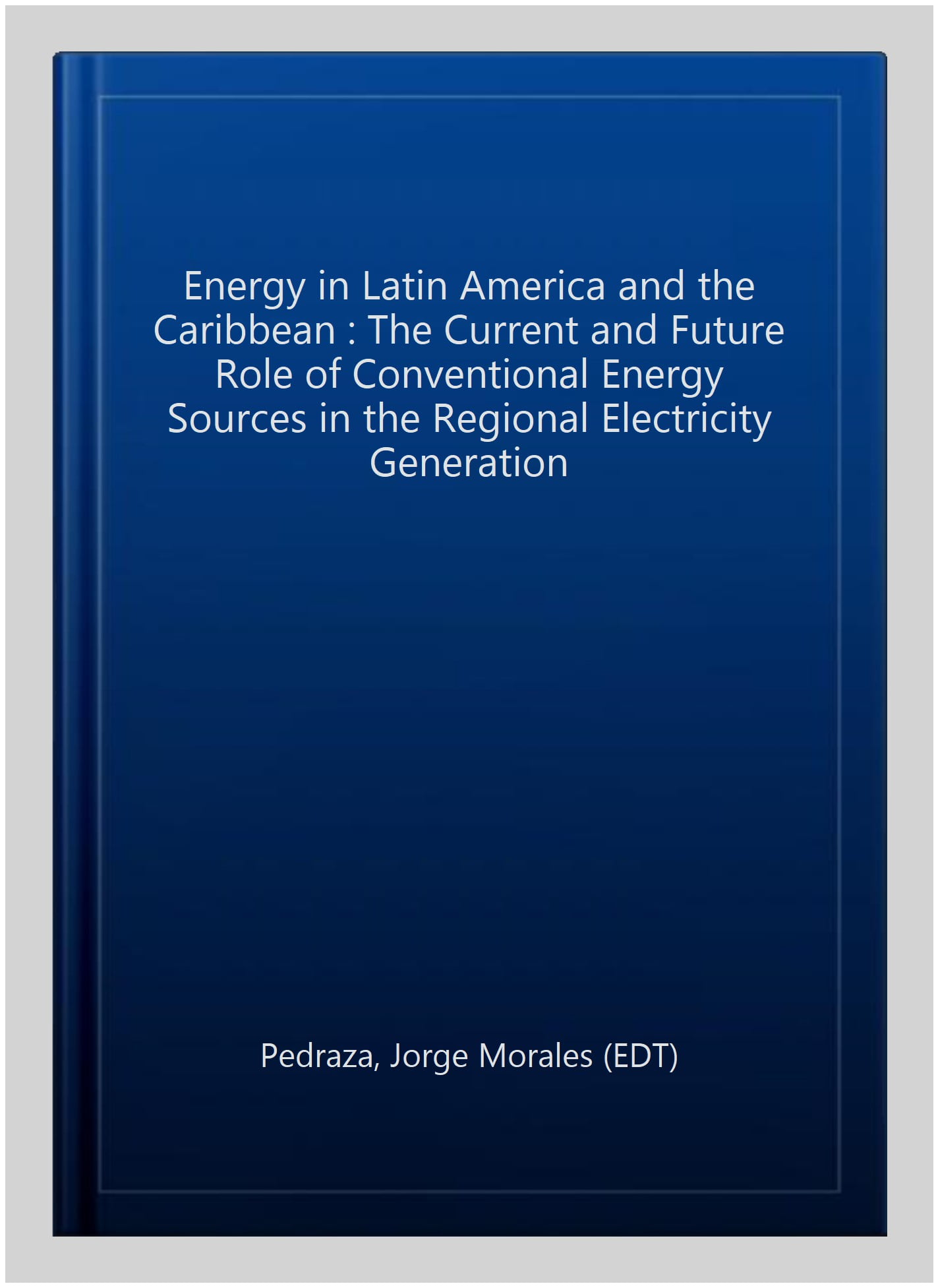 Energy in Latin America and the Caribbean : The Current and Future Role ...