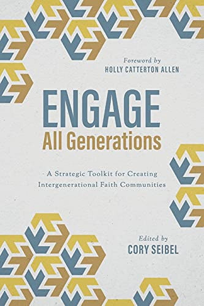 Engage All Generations: A Strategic Toolkit for Creating ...