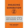 Engaging Generation Z: Supporting College-Bound Students with ...