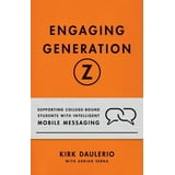 Engaging Generation Z: Supporting College-Bound Students with ...