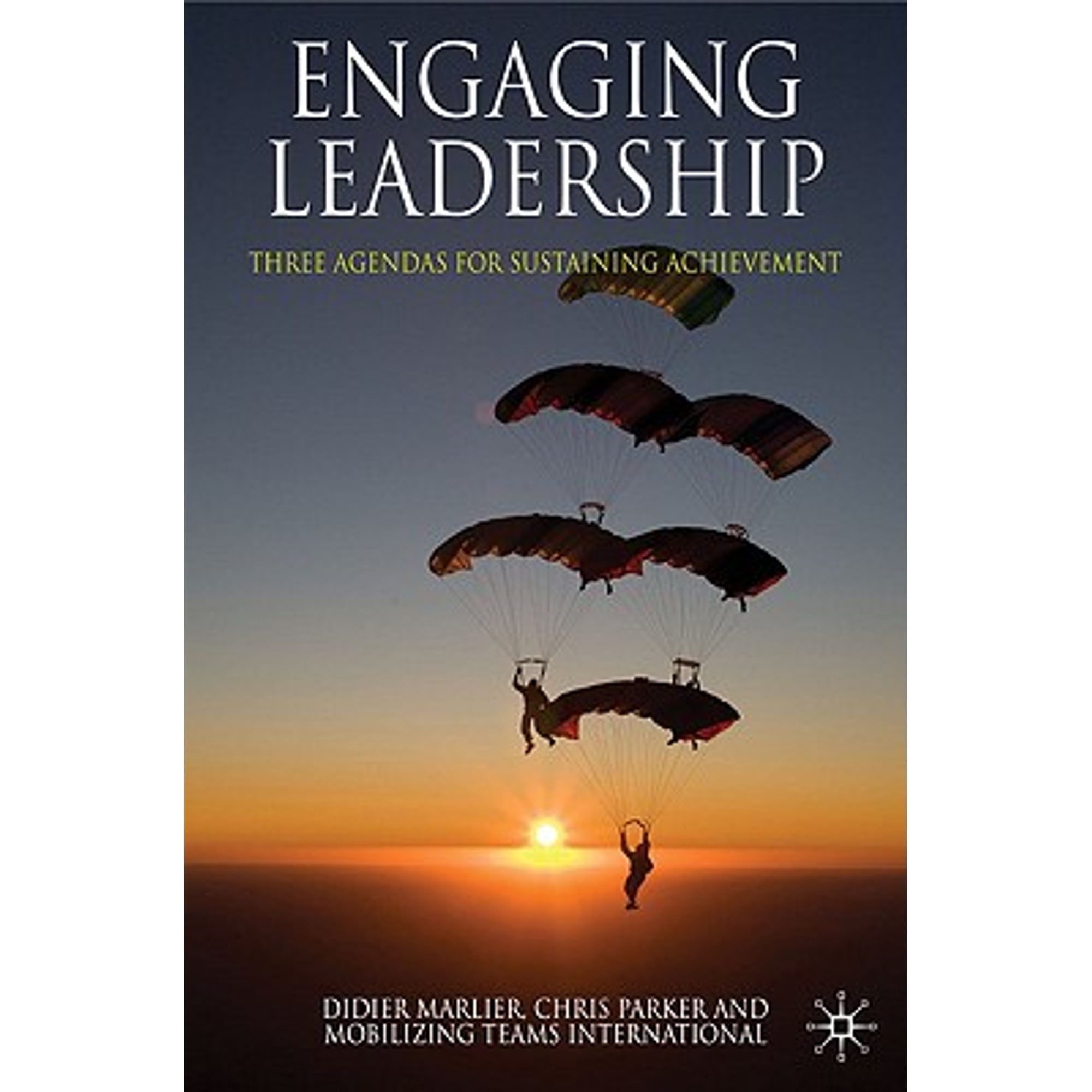 Pre-Owned Engaging Leadership: Three Agendas for Sustaining Achievement ...
