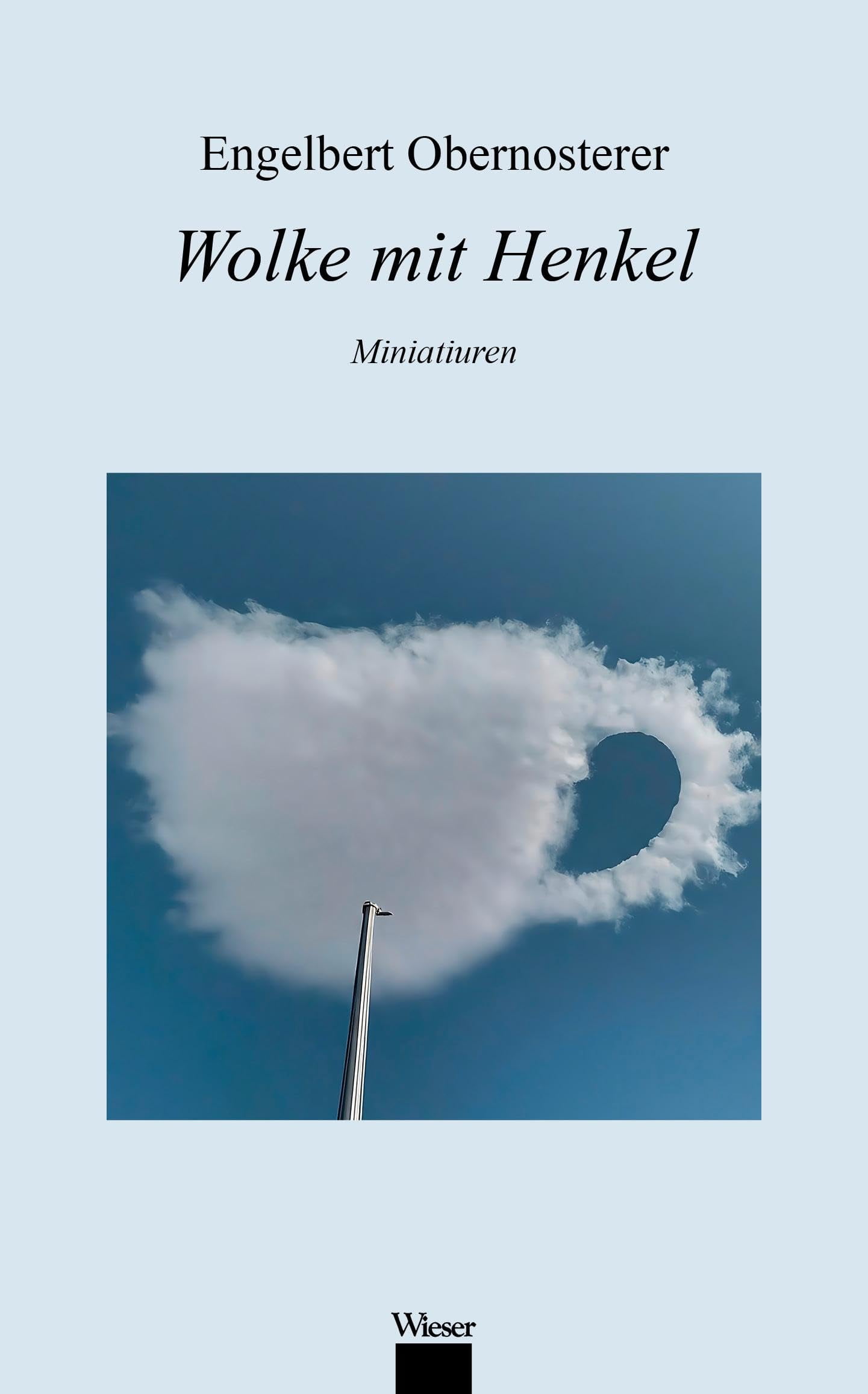 Engelbert Obernosterer Wolke mit Henkel: Miniaturen (Hardcover ...