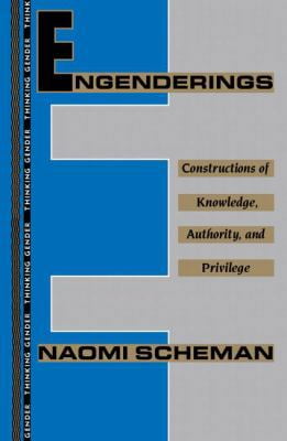 Pre-Owned Engenderings: Constructions of Knowledge, Authority, and Privilege (Paperback ...