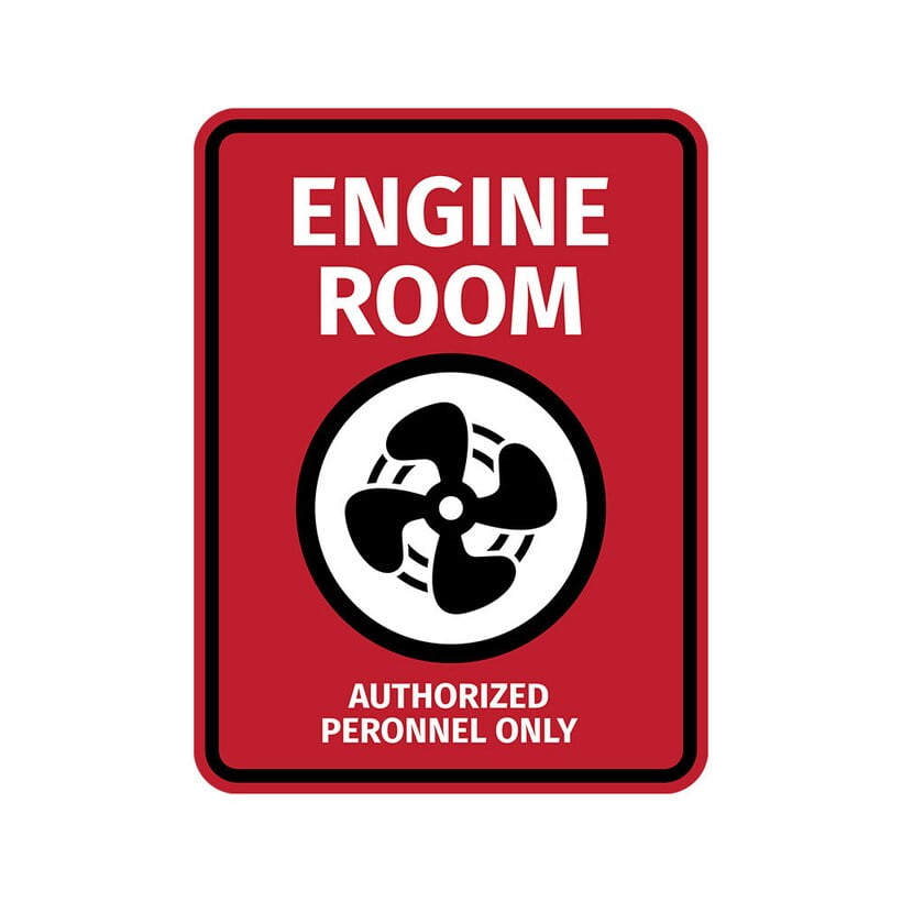 Engine Room Authorized Personnel Only Door or Wall Sign Boats & Yachts ...