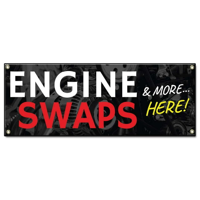Engine Swaps & More Here | 18" X 48" Banner | Heavy Duty 13oz. Outdoor ...