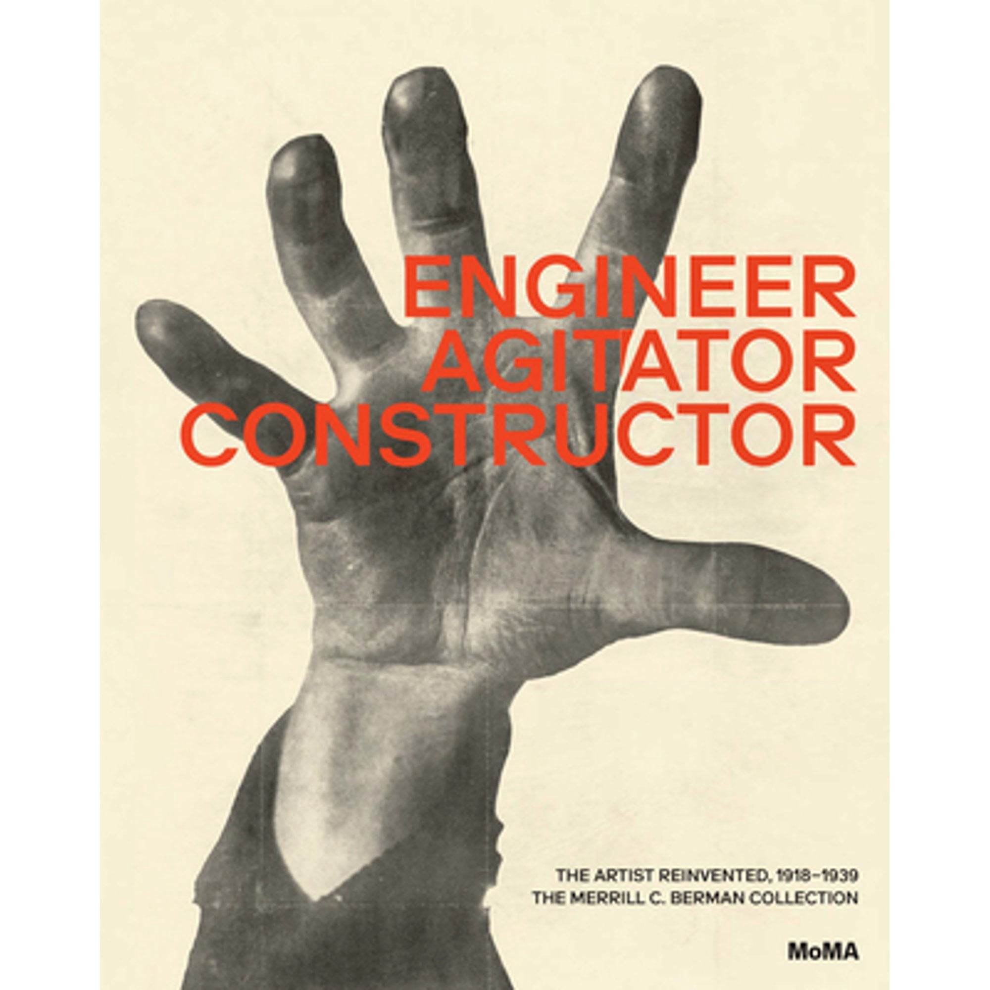 Pre-Owned Engineer, Agitator, Constructor: The Artist Reinvented: 1918 ...