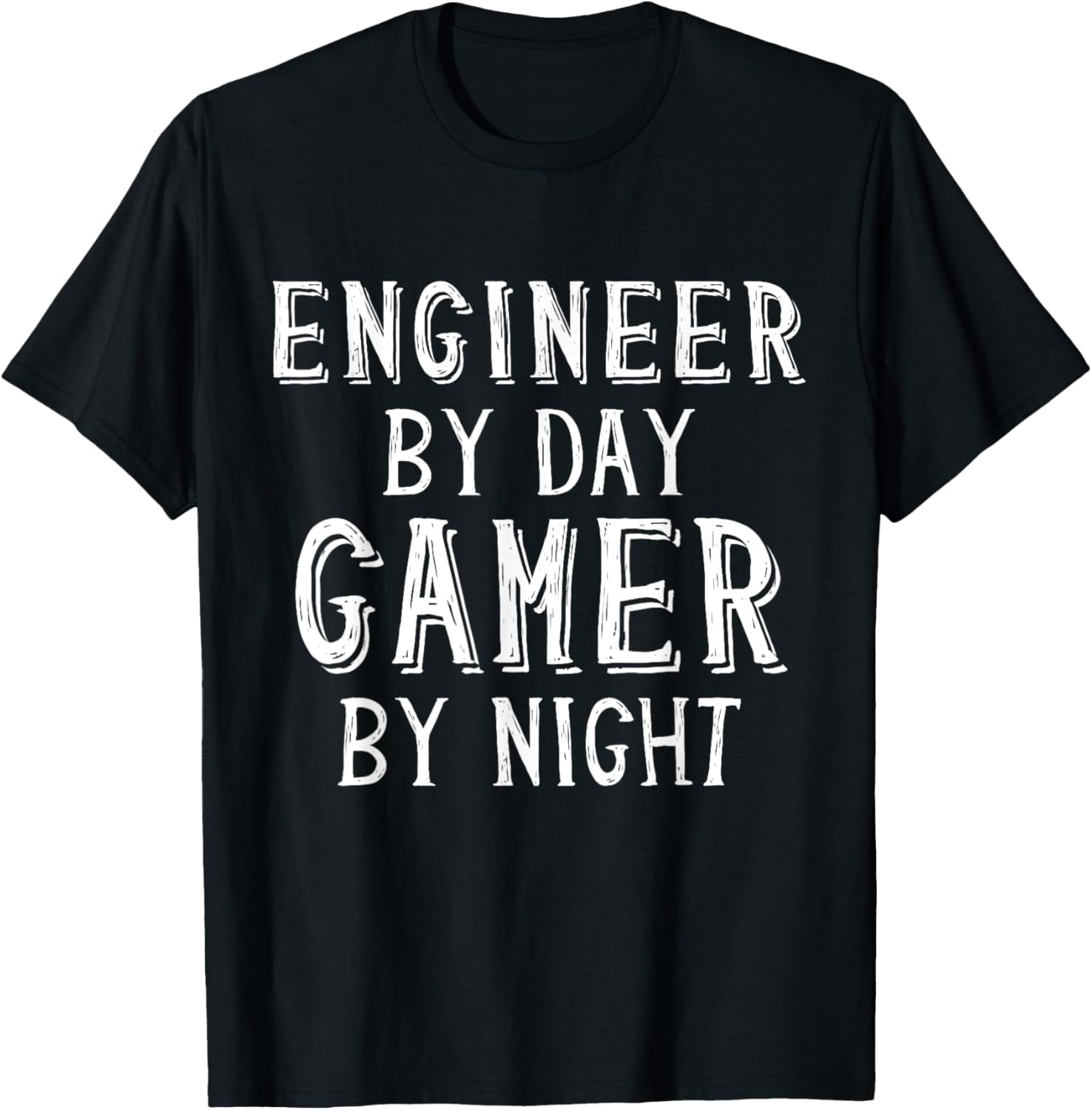 Engineer By Day Gamer By Night Best Gaming Engineering Gamer T-Shirt ...